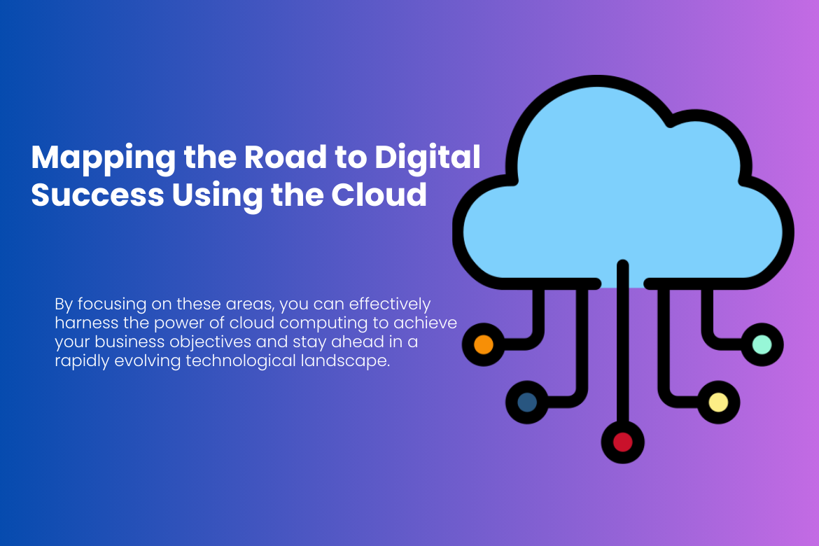 Cloud: Mapping the Road to Digital Success - DdecoratyTech Pro